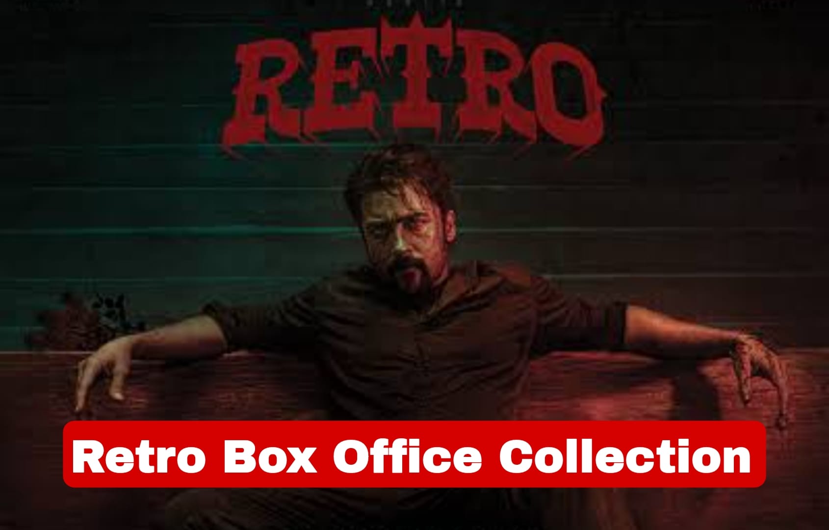 Retro Movie Box Office Collection: রেট্রো'র প্রথম দিনে ১৯.২৫ কোটি আয় ...